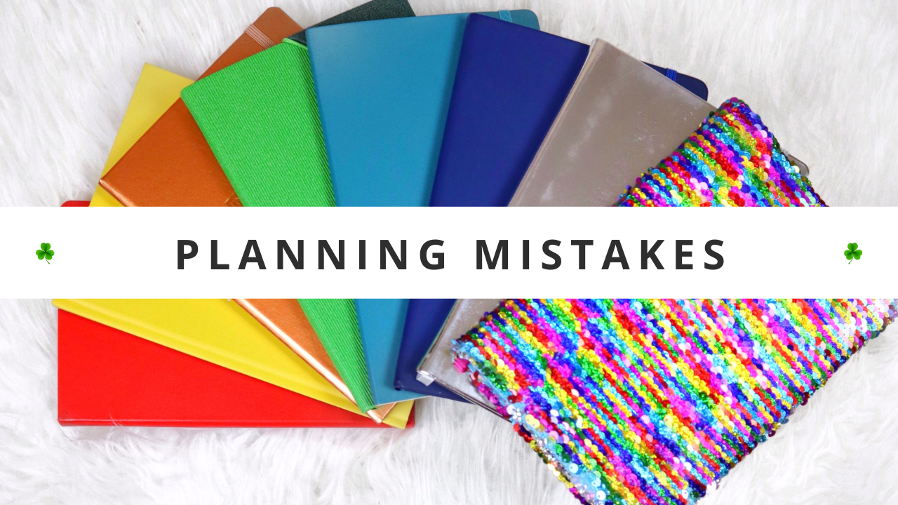 ☘️ 4 Common Planning Mistakes To Avoid When Setting Up A New Planner
