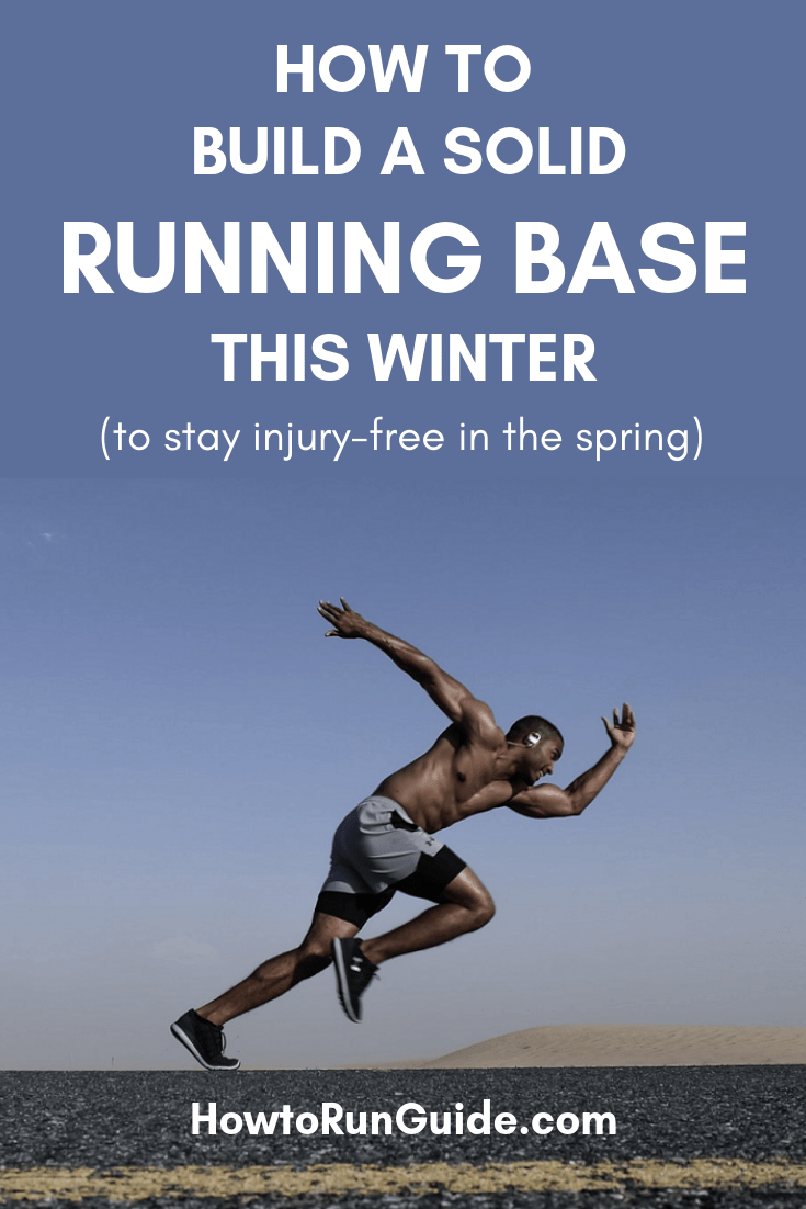 How to Build a Solid Running Base This Winter