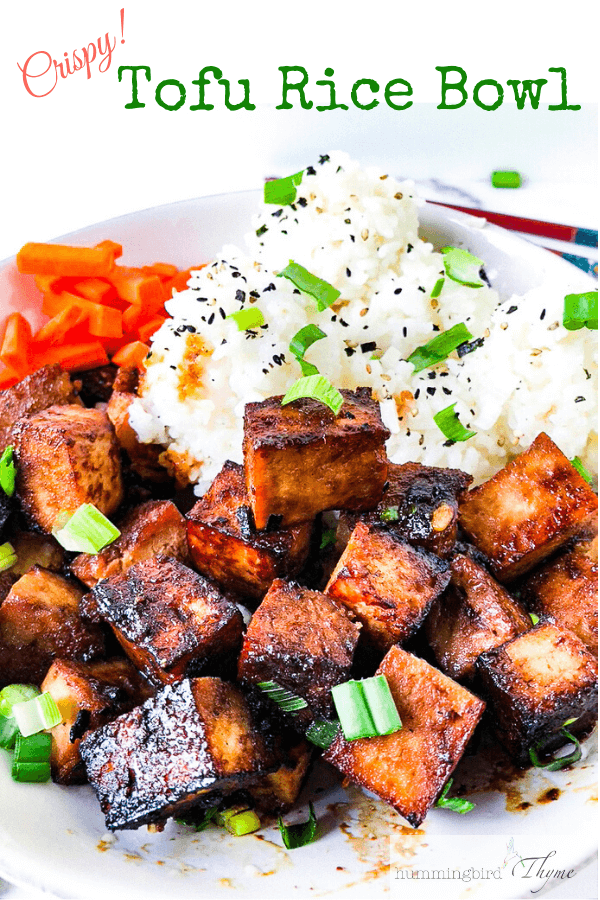 Crispy Tofu Bowl - Hummingbird Thyme