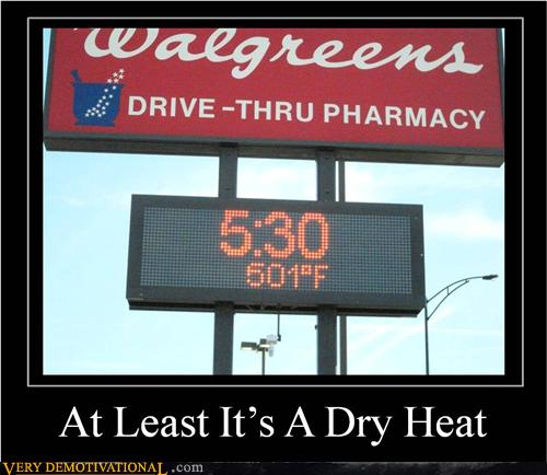 Its A Dry Heat Meme - memestund