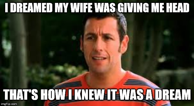 List Of Memes Giving Him Head Quotes References