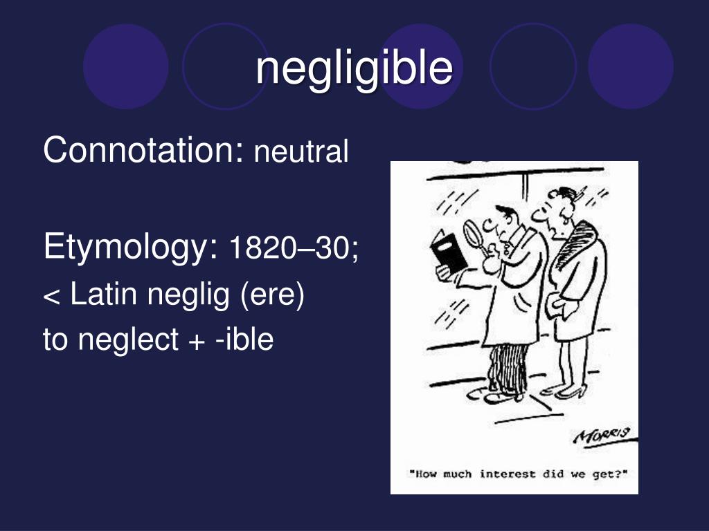 Flowerme What Does Negligible Means flowerme-what-does-negligible-means