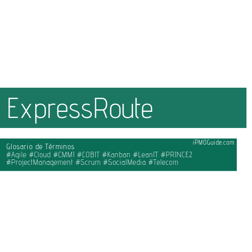 ExpressRoute - iPMOGuide