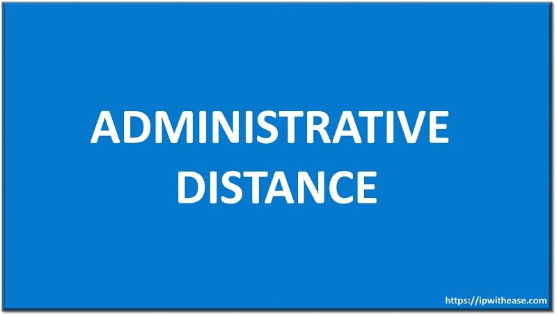 Introduction to Administrative Distance - IP With Ease