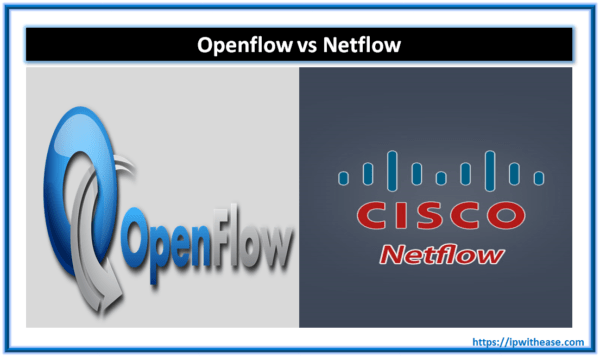 Openflow Vs Netflow Ip With Ease