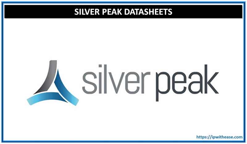 Silver Peak Datasheets - IP With Ease