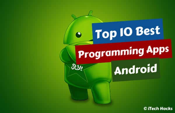 Top 10 Best Programming Apps for Android (Latest)