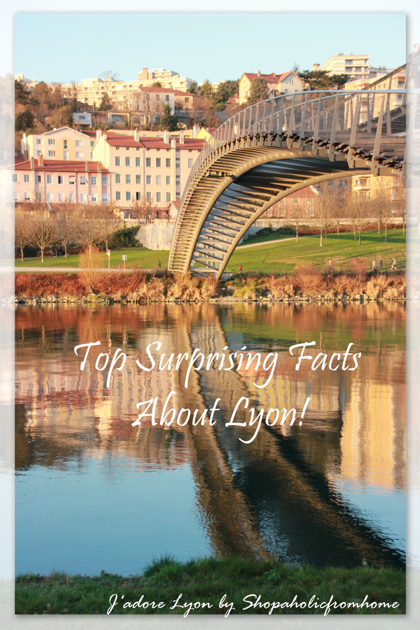 25 Things That Will Surprise You About Lyon - jadorelyon