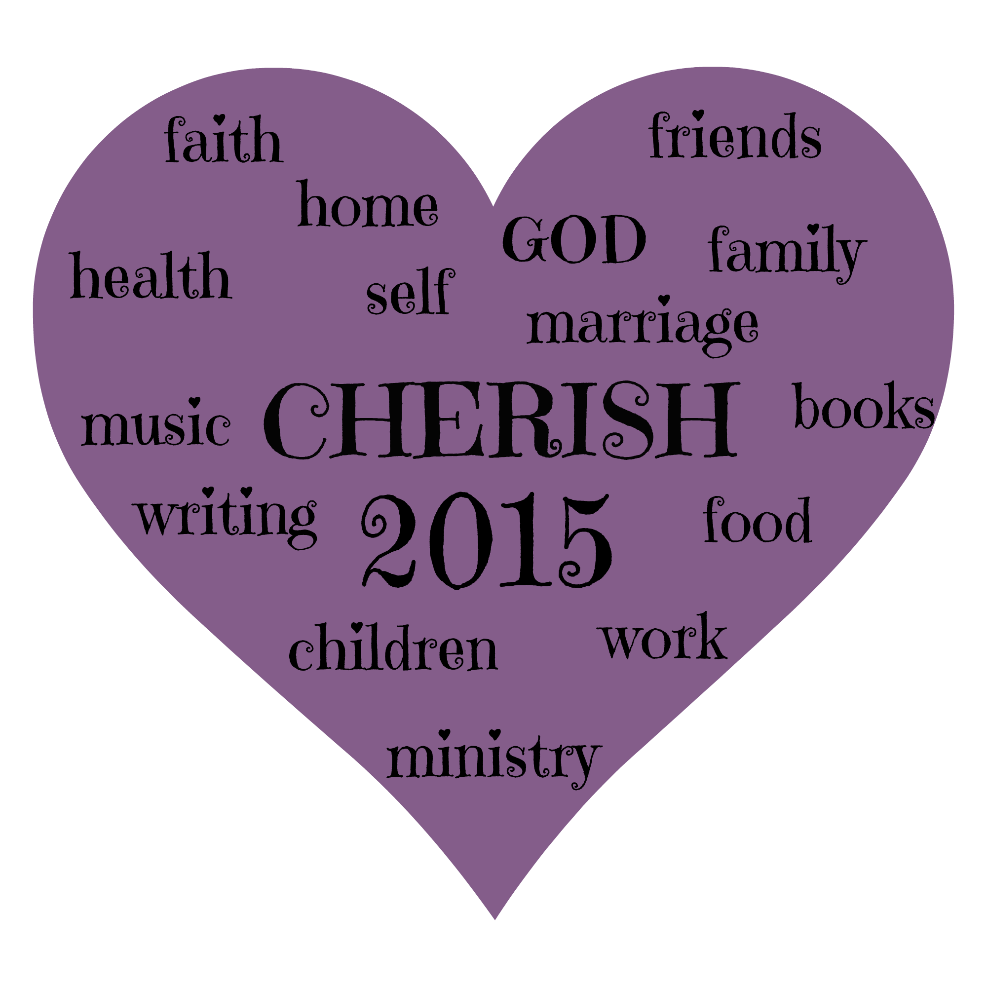 One Word: Cherish – Jennifer L Self