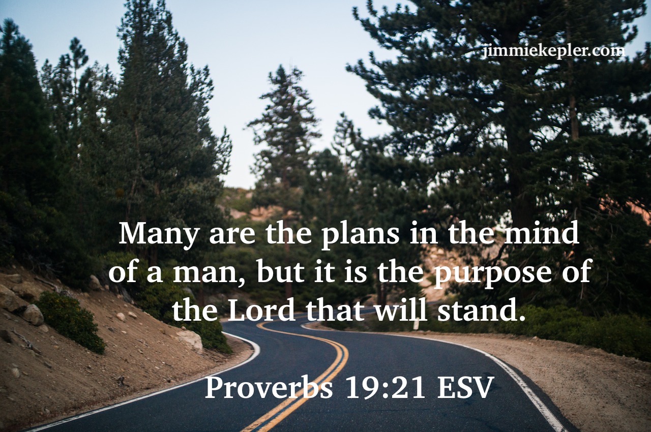 Proverbs 19 21 Author Jimmie Aaron Kepler proverbs-19-21-author-jimmie-aaron-kepler