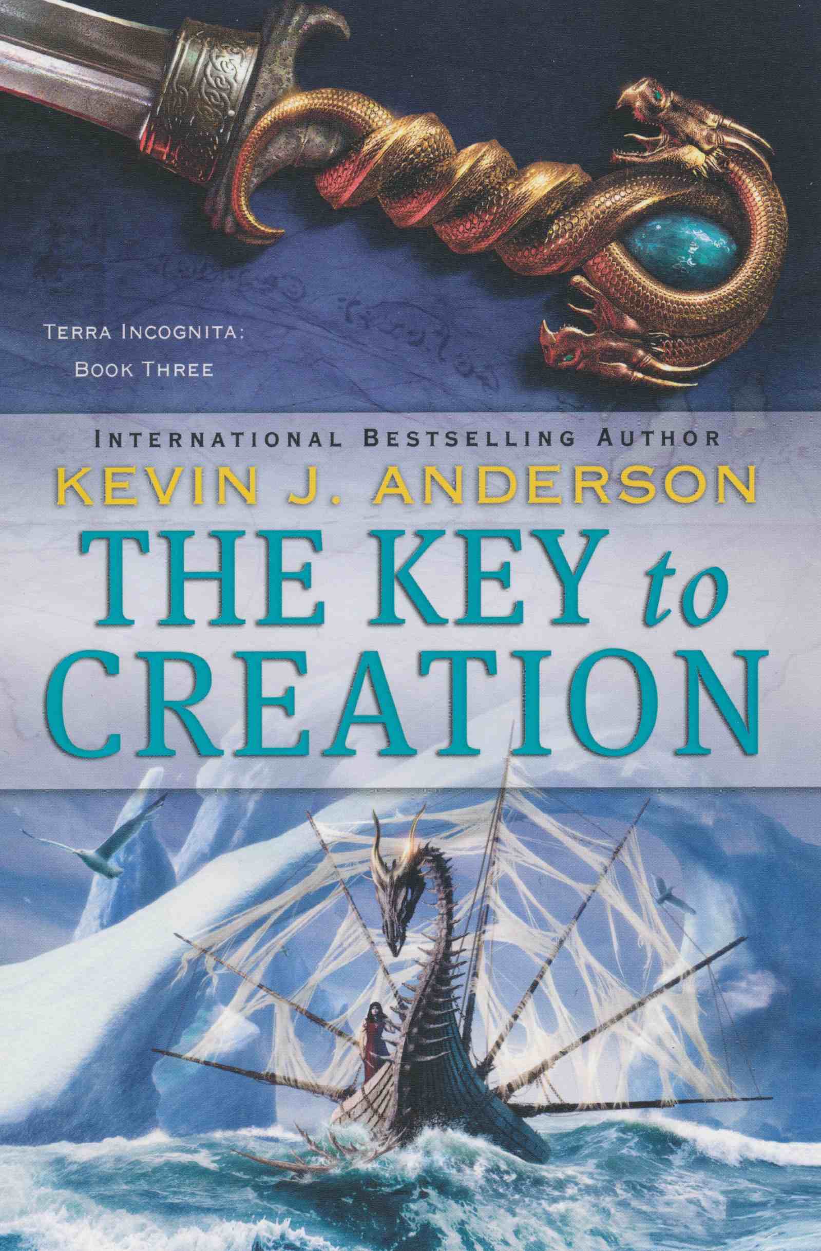 KEY TO CREATION in paperback next week: the finale to Terra Incognita ...