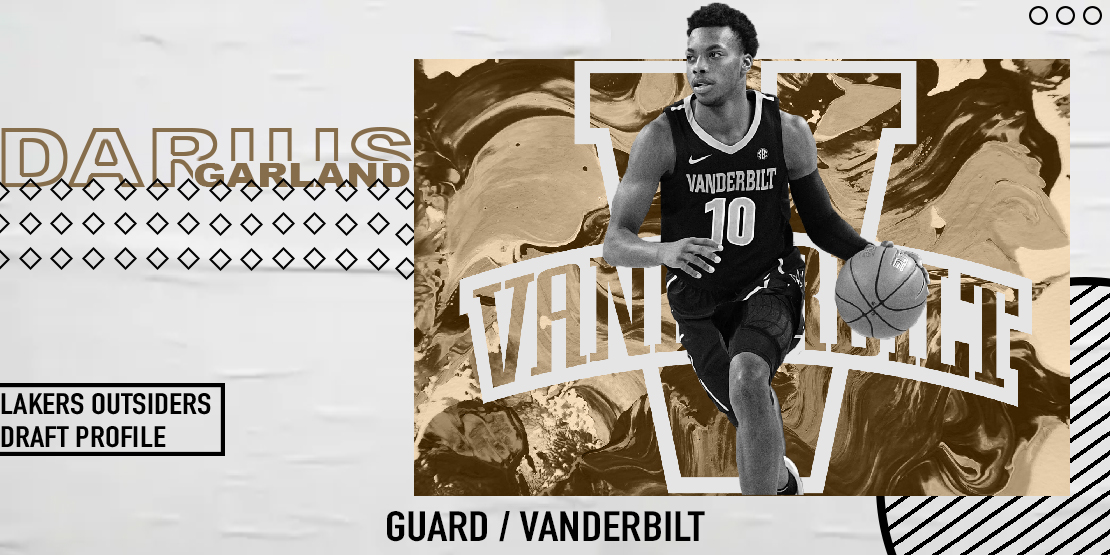 2019 NBA Draft Profile: Darius Garland - Lakers Outsiders