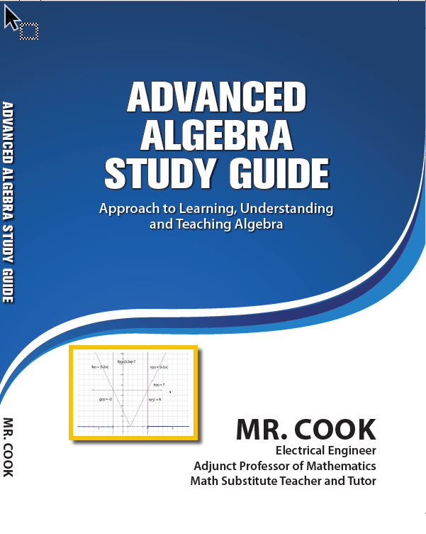 Advanced Algebra Study Guide - Mr Cook's Math solving algebra problems,