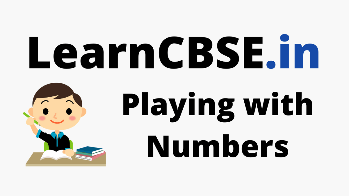 Playing With Numbers For Class 8 Number In General Form Examples playing-with-numbers-for-class-8-number-in-general-form-examples