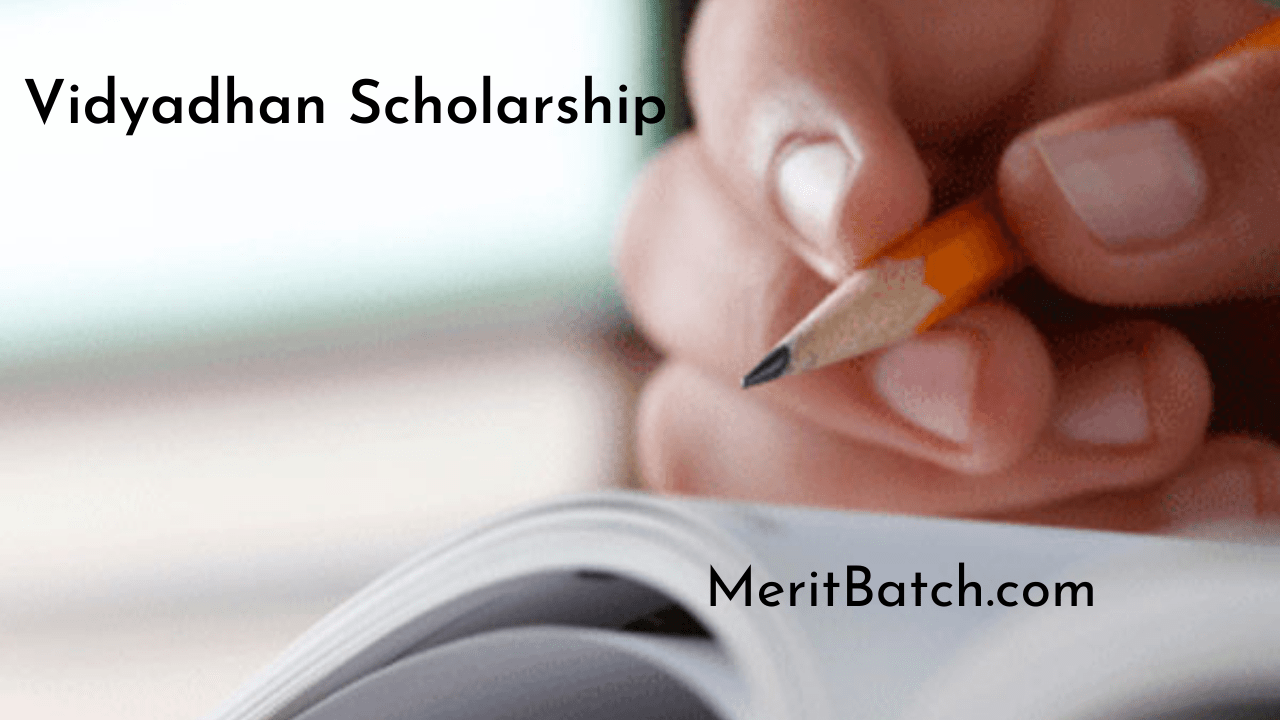 Vidyadhan Scholarship 2022 | Apply Online, Dates, Application Form and ...