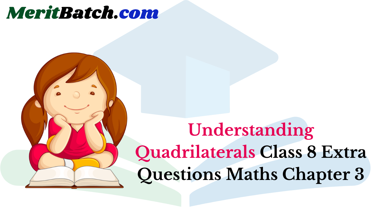 Understanding Quadrilaterals Class 8 Extra Questions Maths Chapter 3 ...