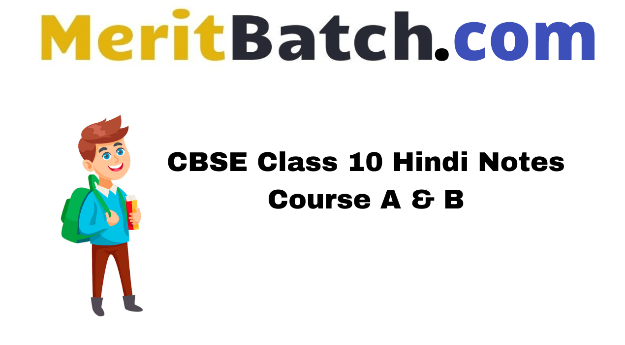 CBSE Class 10 Hindi Notes Course A & B – Merit Batch