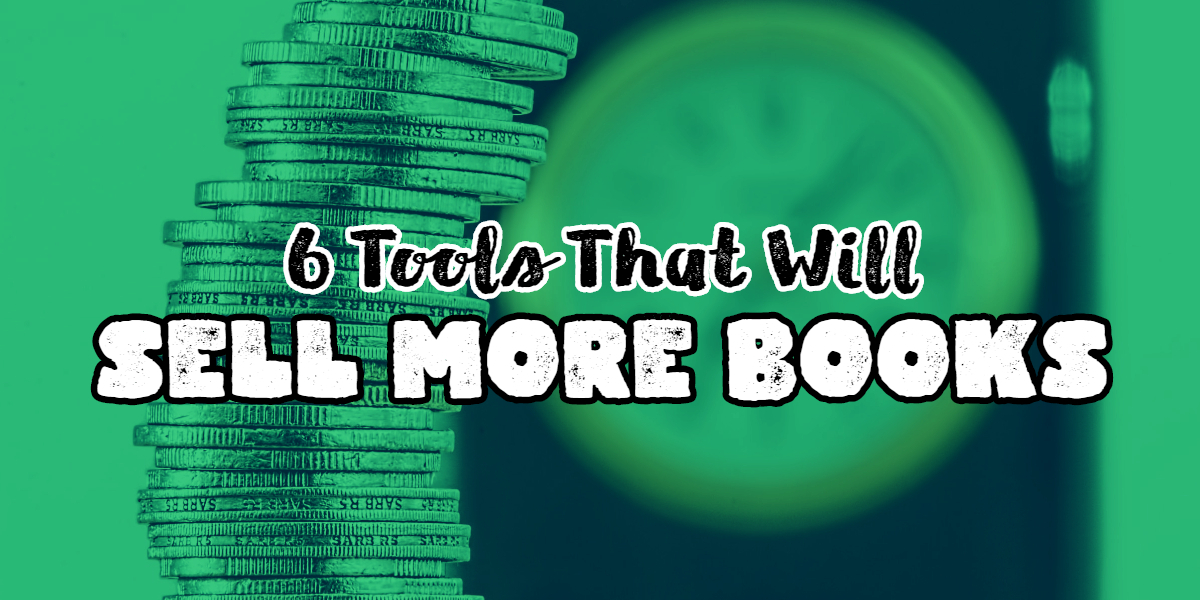 6 Tools That Will Help You Sell More Books | Mica Scotti Kole