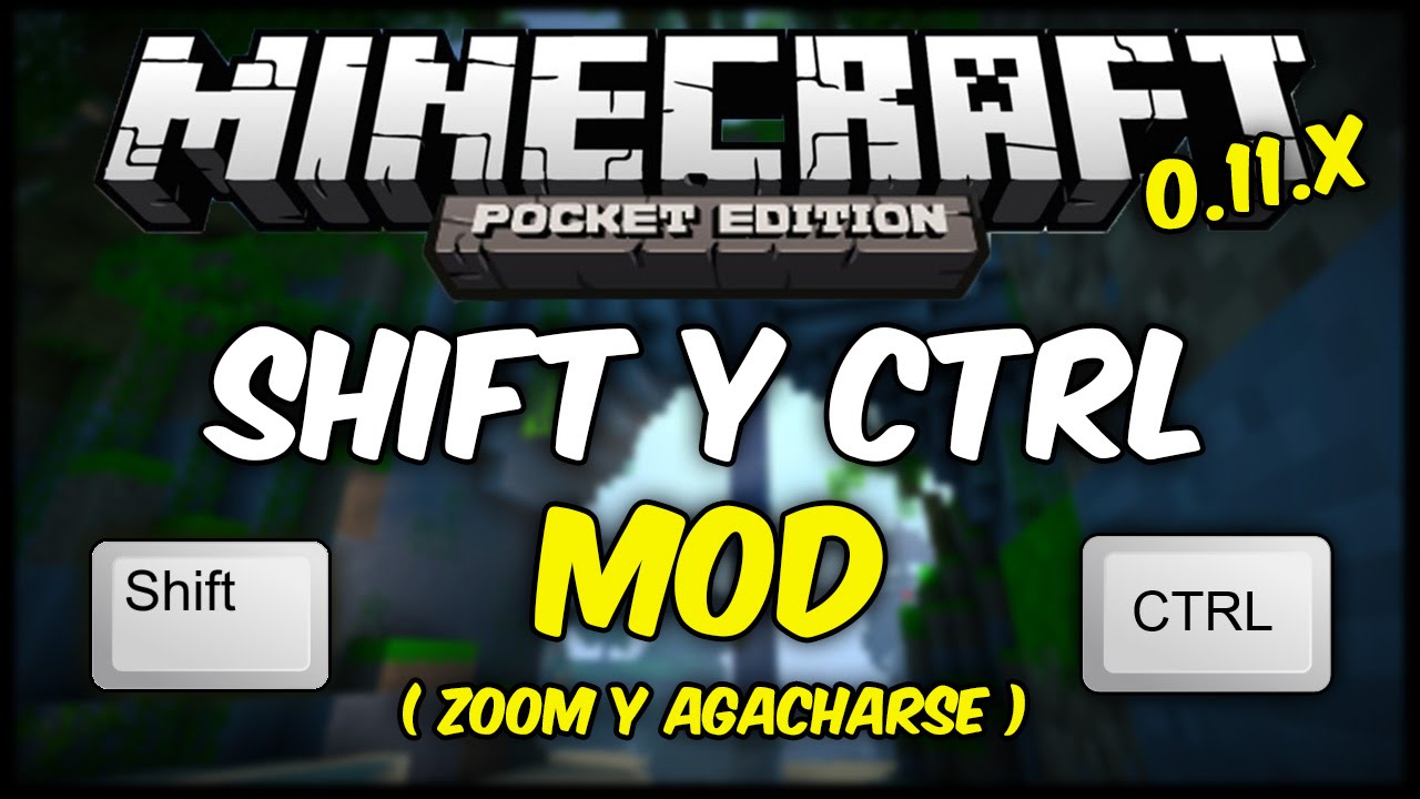 [MCPE] Shift Y Ctrl Mod 0.11.1 / 0.11.0 - Minecraft Descargas