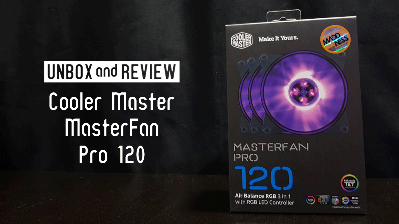 แกะกล่องรีวิว | Cooler Master MasterFan Pro 120 Air Balance RGB 3 in 1 ...