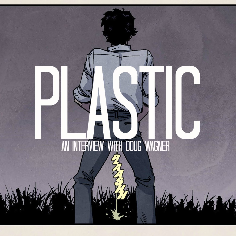 “Plastic:” Finding True Love With Doug Wagner, A Serial Killer, And A ...