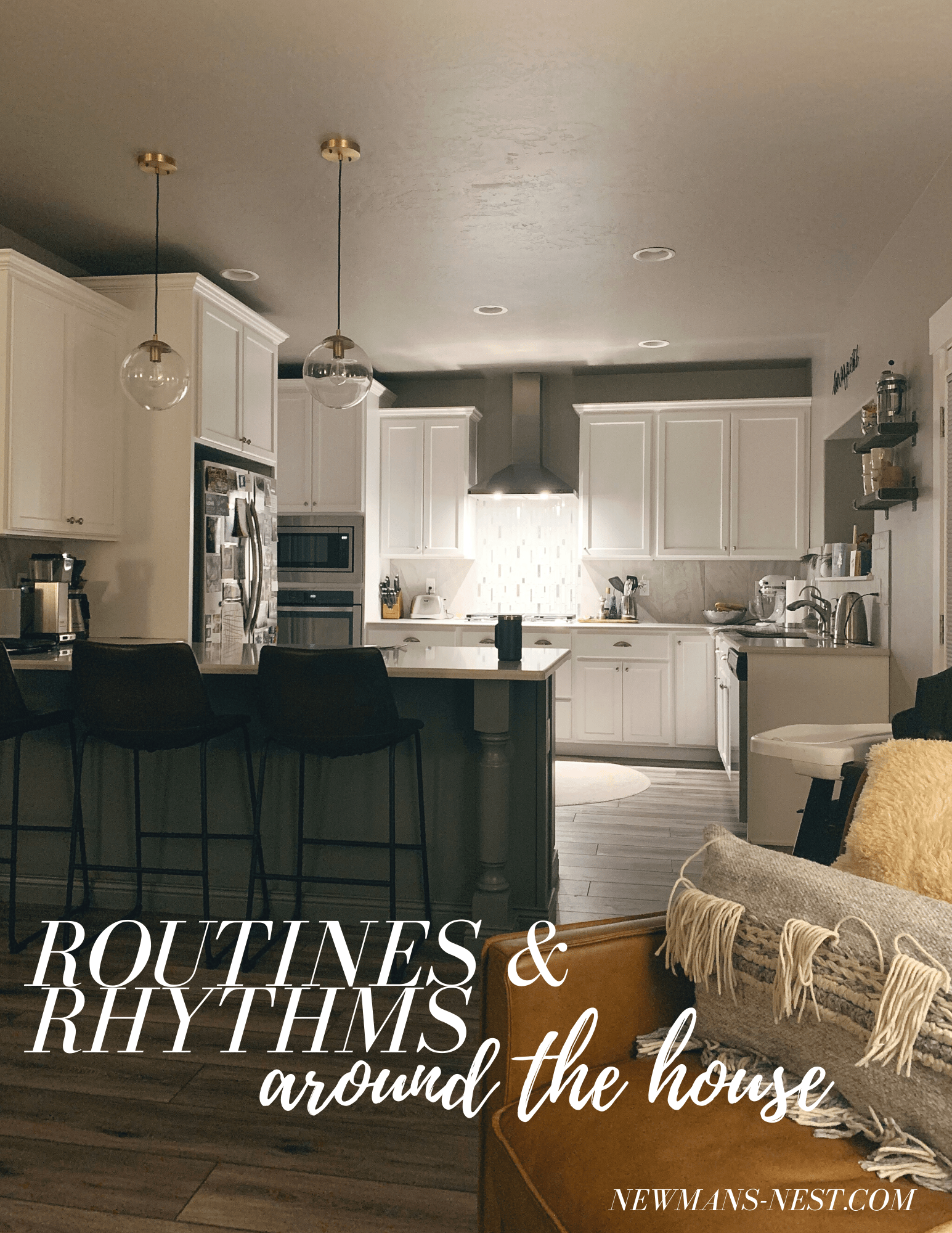 Routines & Rhythms Around the House - Newman's Nest