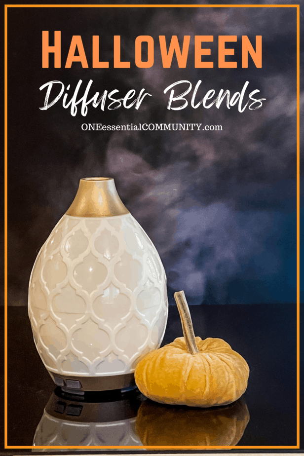 🎃🦇 13 Best Halloween Diffuser Blends {free printable} - One Essential Community