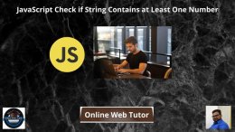 JavaScript Check If String Contains At Least One Number