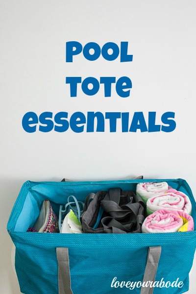 Pool Tote Essentials Organized & Ready To Go | I'm an Organizing Junkie ...