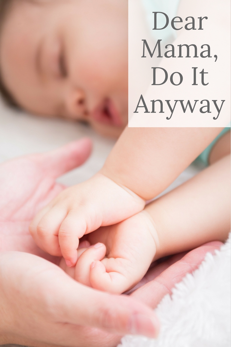 Dear Mama Do It Anyway Pick Any Two dear-mama-do-it-anyway-pick-any-two