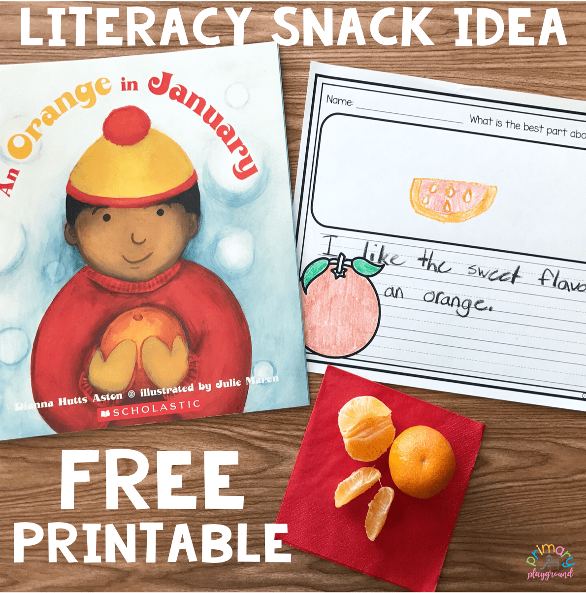 Literacy Snack Oranges Read-Aloud - Primary Playground