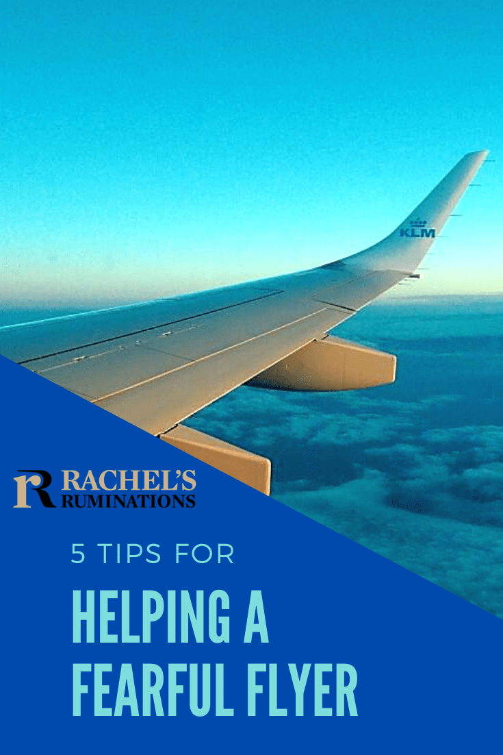 Here's how to help a fearful flyer in 5 actionable tips