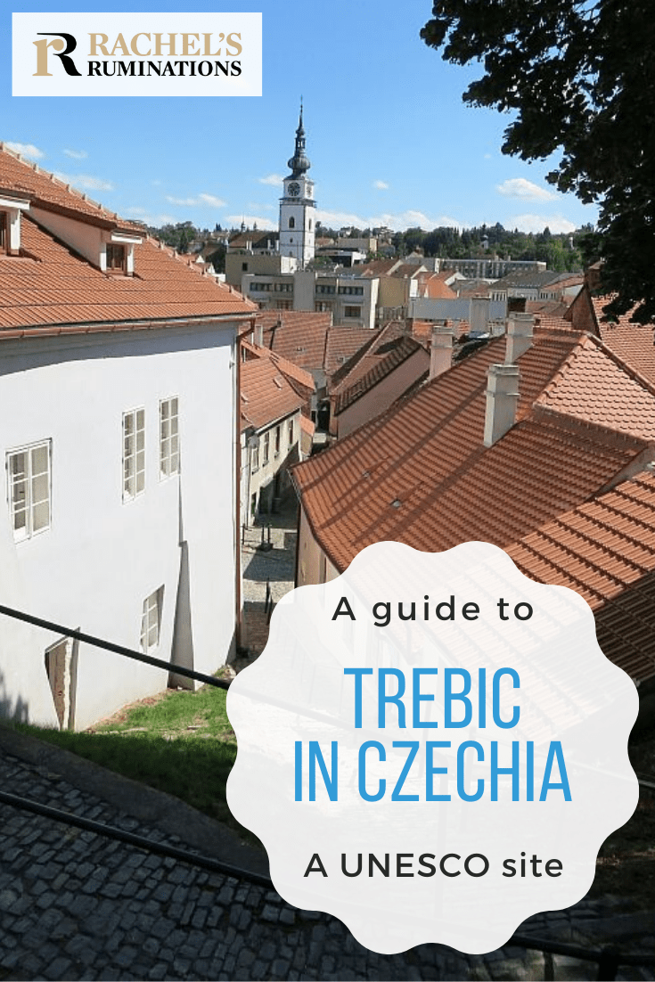Trebic, Czech Republic: A 3-part UNESCO site - Rachel's Ruminations