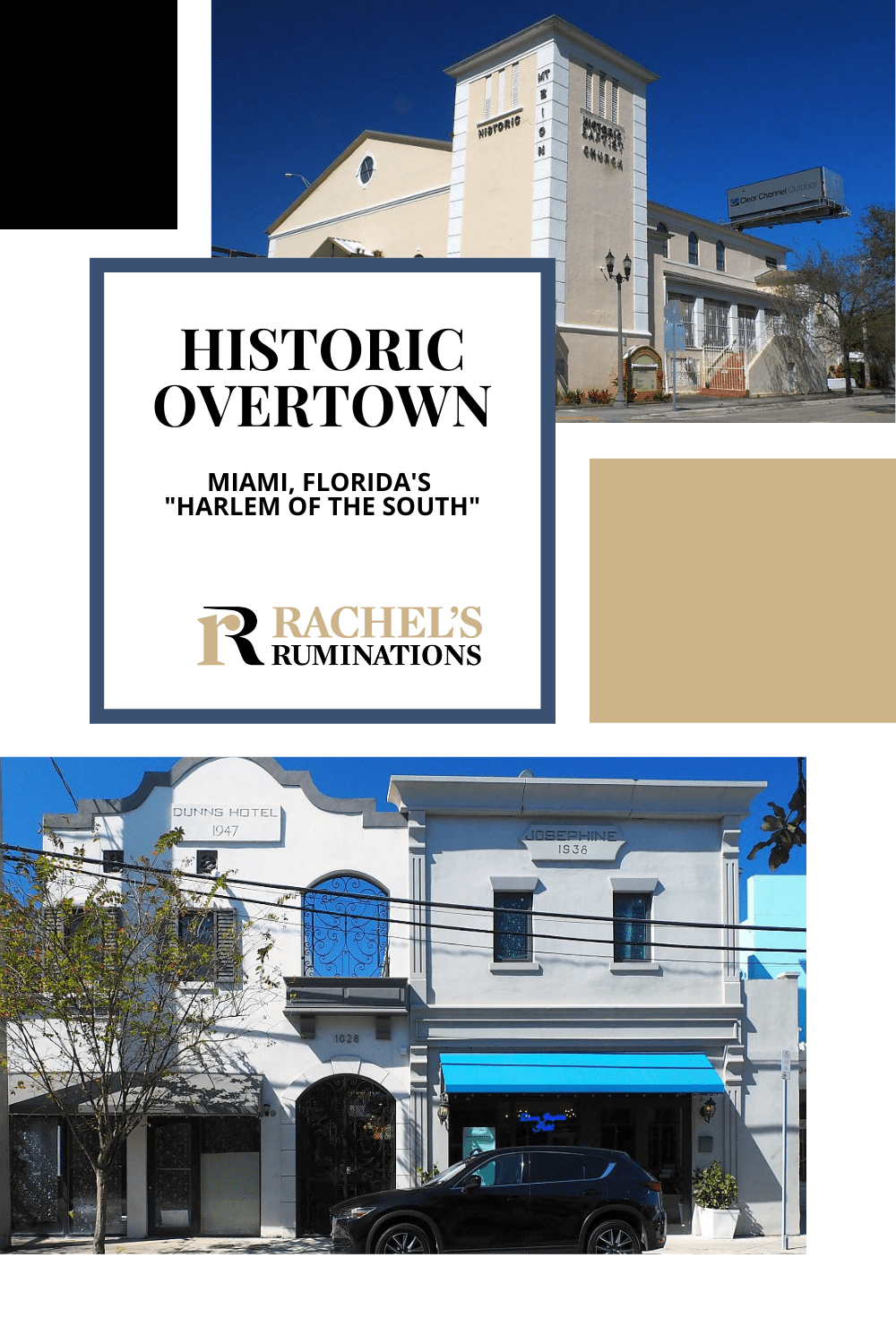Historic Overtown: Black history in Miami - Rachel's Ruminations