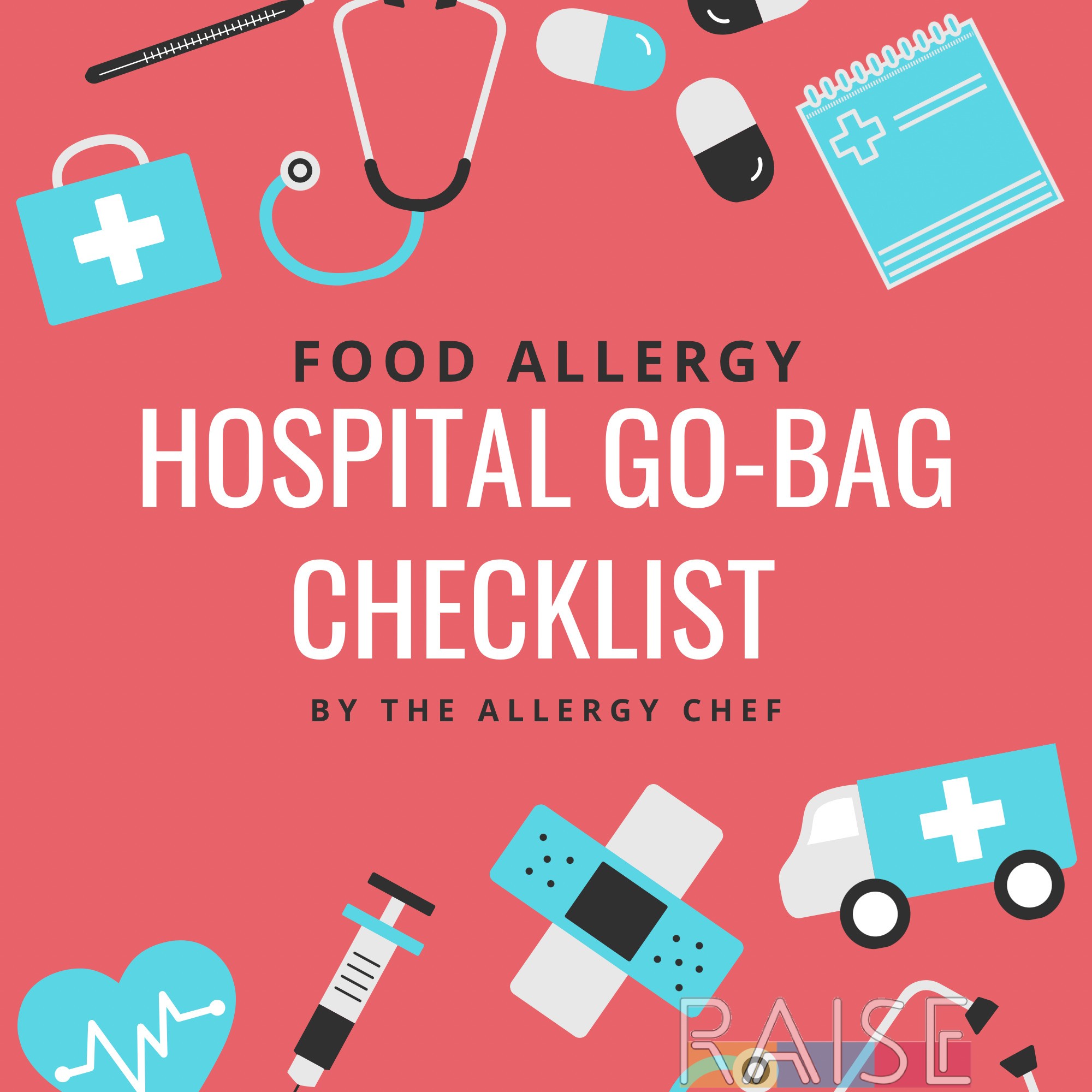 Restricted Diet & Food Allergy Hospital Go Bag Checklist - RAISE