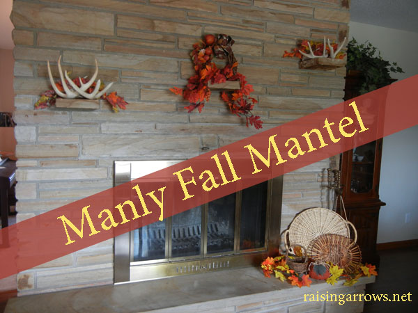 My Manly Fall Mantel