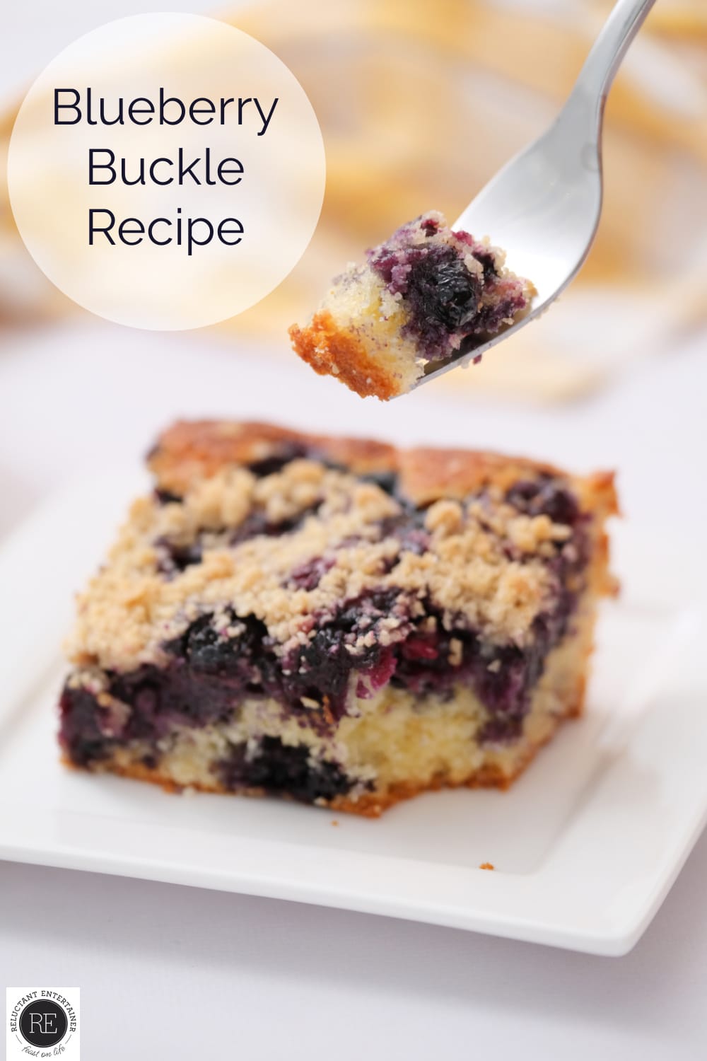 Best Blueberry Buckle Recipe - Reluctant Entertainer