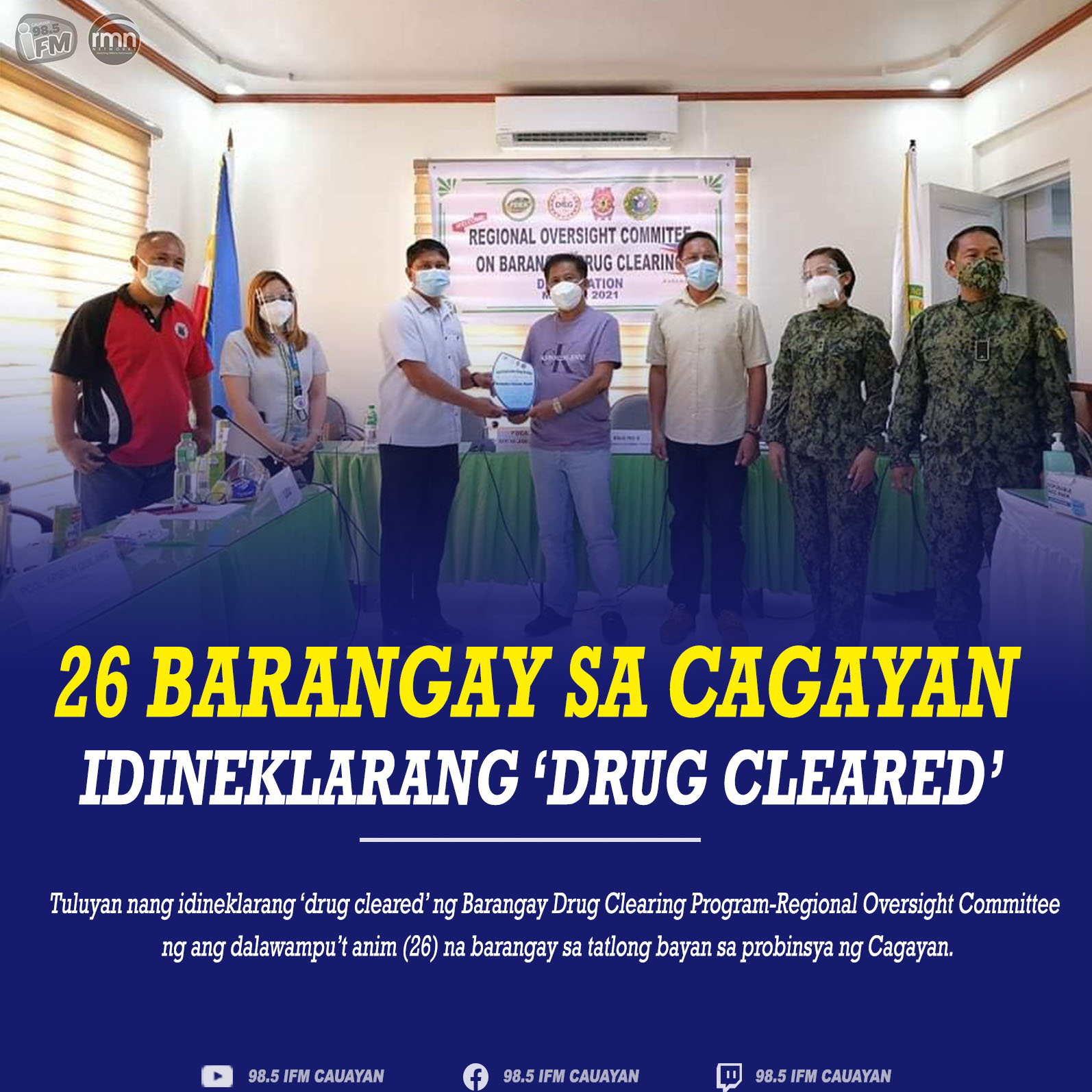 26 Barangay mula sa 3 Bayan ng Cagayan, 'Drug Cleared' na - RMN Networks