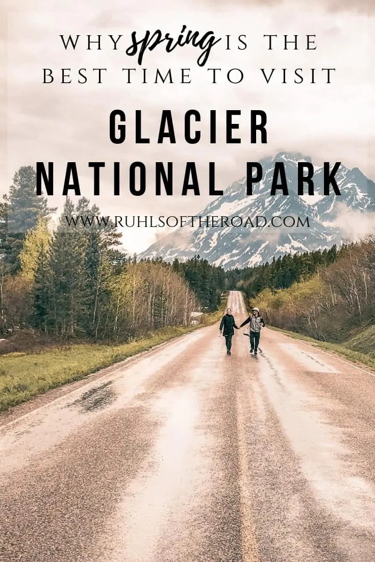 Glacier National Park in April: Spring is the Best Time to Visit!