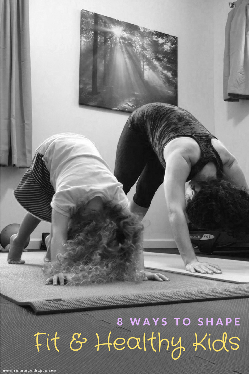 8 Ways to Shape Fit and Healthy Kids - Running on Happy