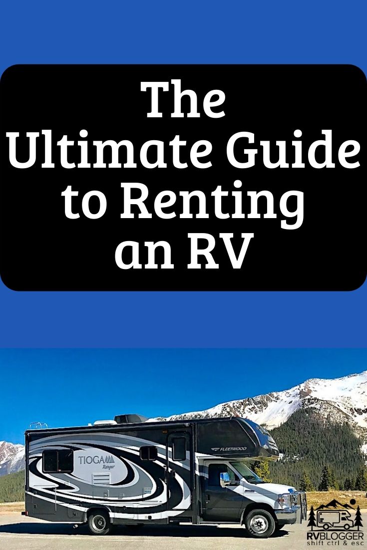 The Ultimate Guide to Renting an RV – RVBlogger