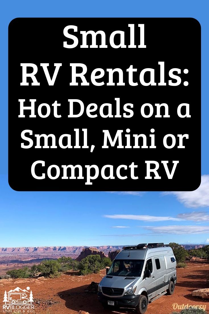 Small RV Rentals: Hot Deals on a Small, Mini or Compact RV – RVBlogger