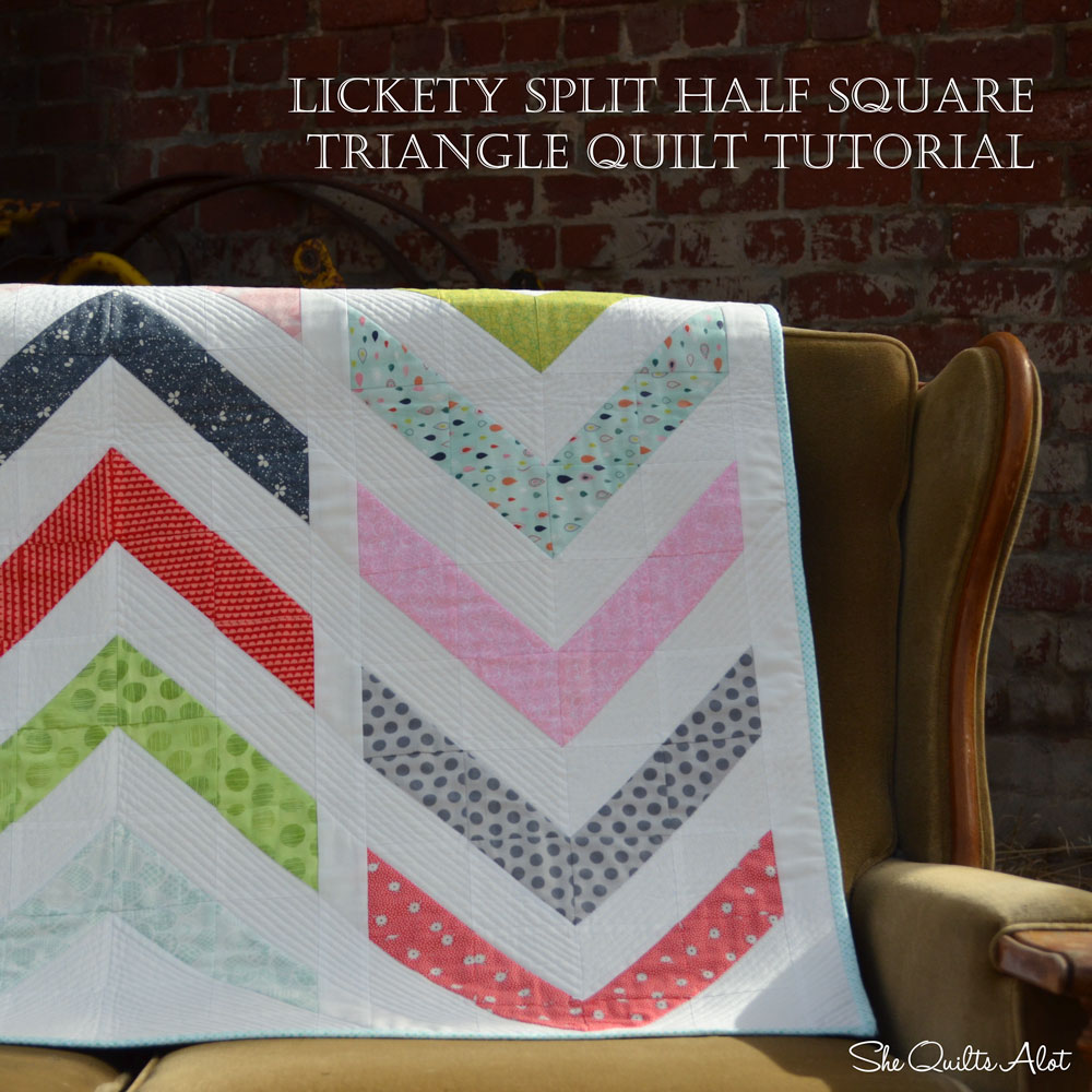 Tutorial — Lickety Split, A Modern Chevron Quilt - She Quilts Alot