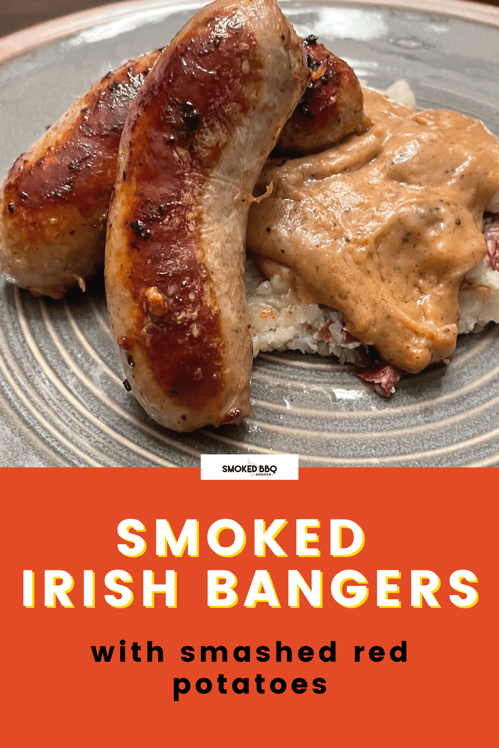 Smoked Irish Bangers with Mashed Potatoes - Smoked BBQ Source