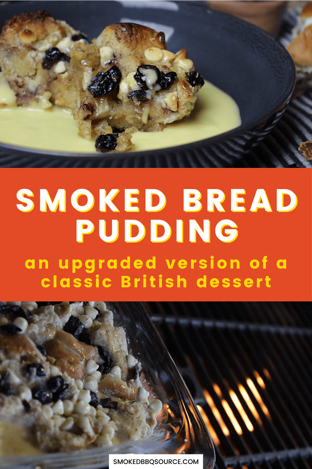 Smoked Bread Pudding - Smoked BBQ Source