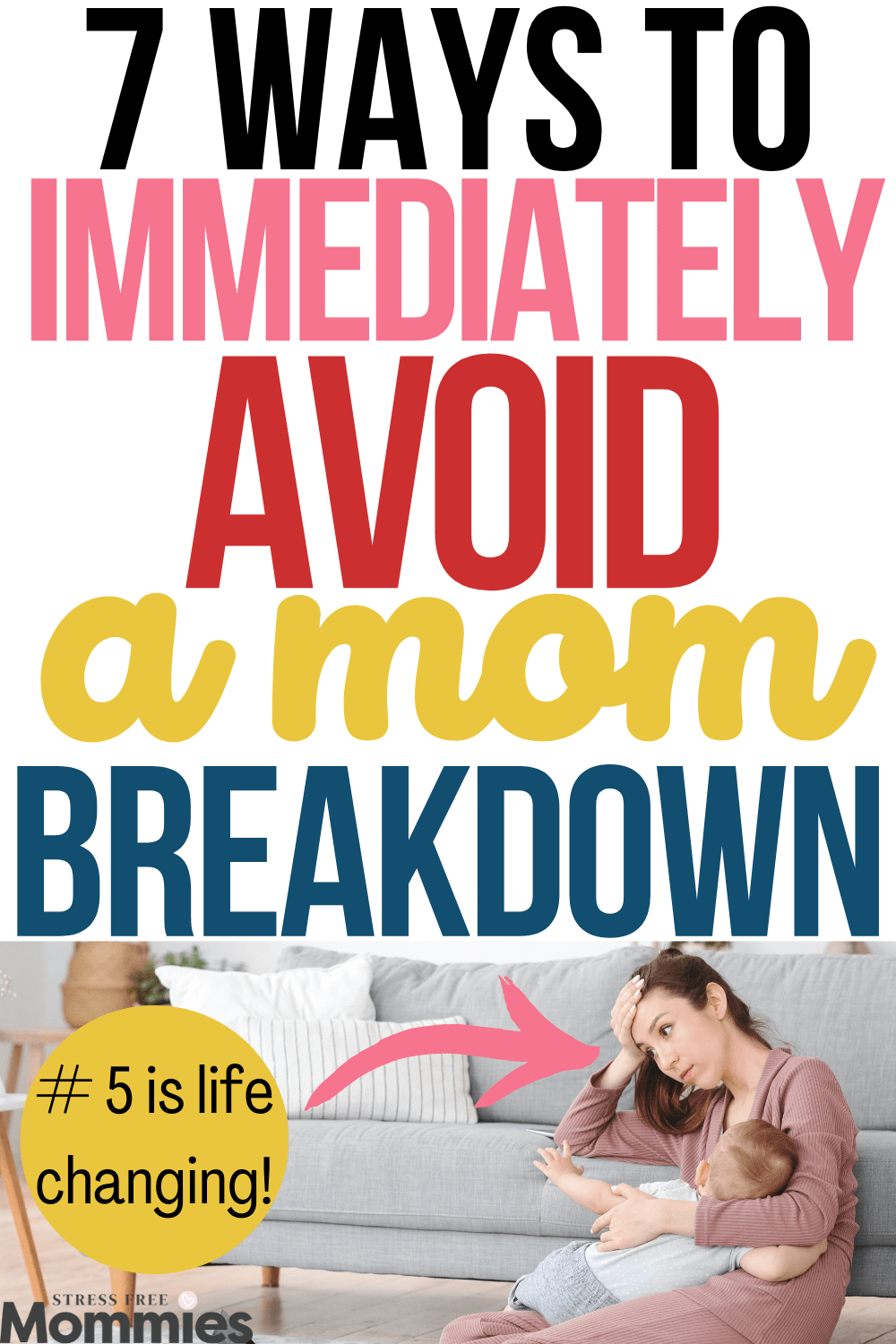 7 Ways to immediately avoid a mom breakdown | overwhelmed mom tips