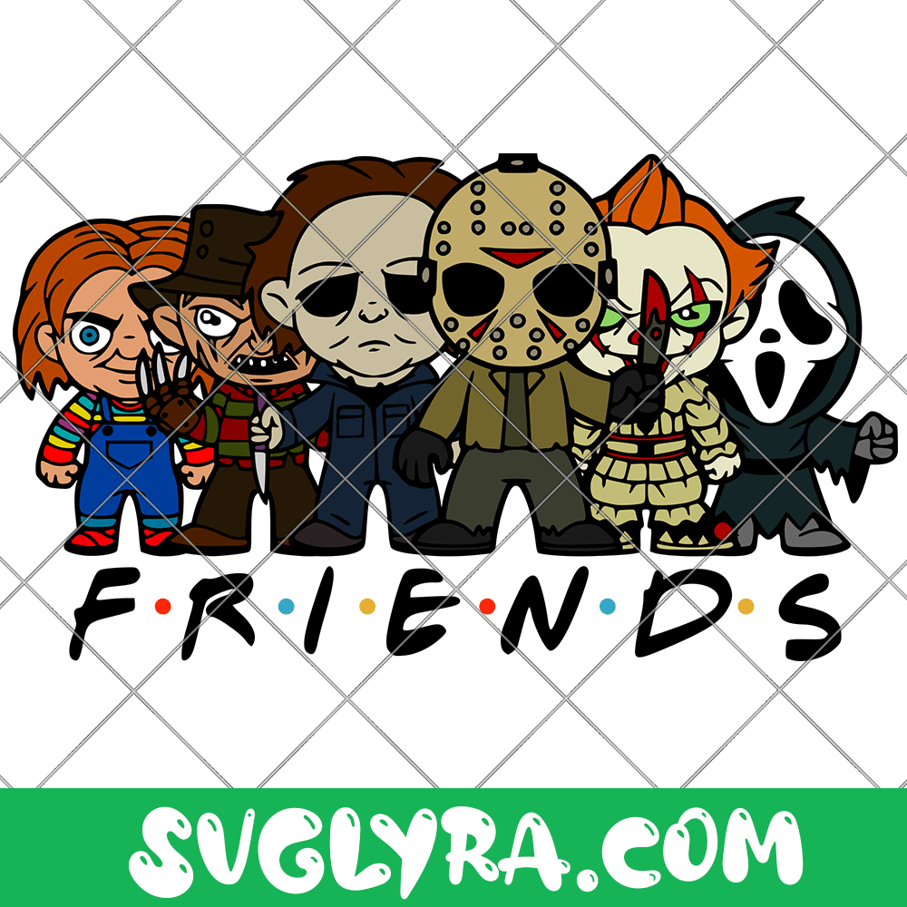 Friends Horror Svg, Horror Movie Killers Svg, Halloween Friends Svg ...