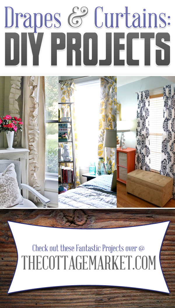 Drapes & Curtains DIY Projects - The Cottage Market