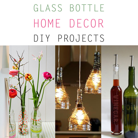 Glass Bottle Home Decor DIY Projects - The Cottage Market