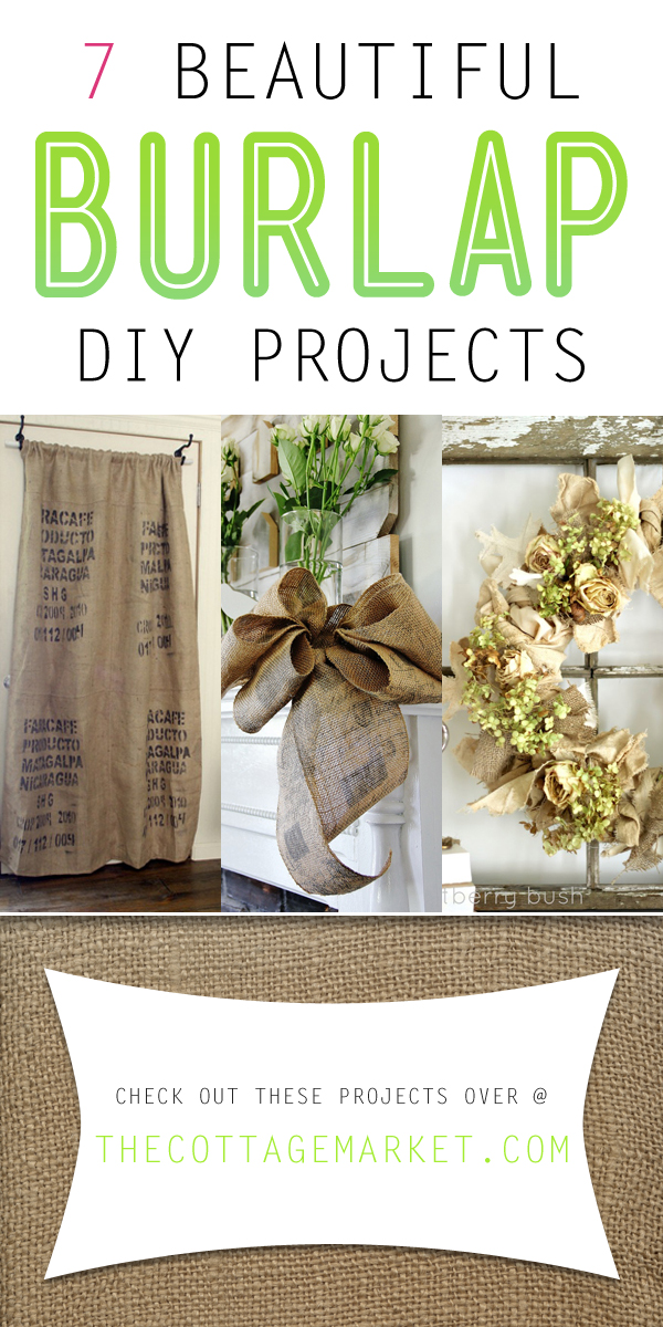 7 Beautiful Burlap DIY Projects - The Cottage Market